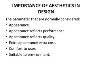 Design review of any product/system for Aethetic and ergonomic ...