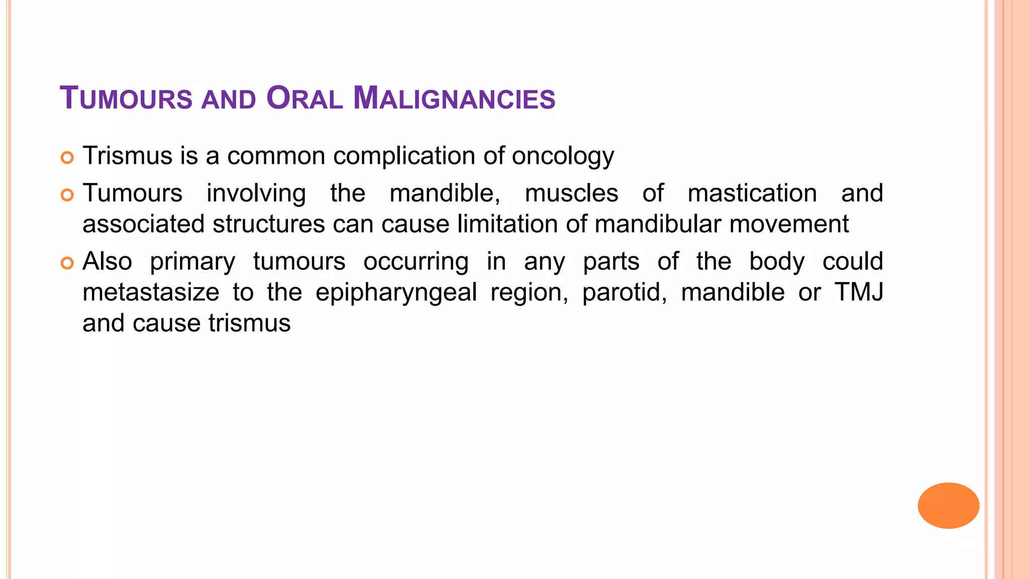 Aetiology and management of trismus | PPTX