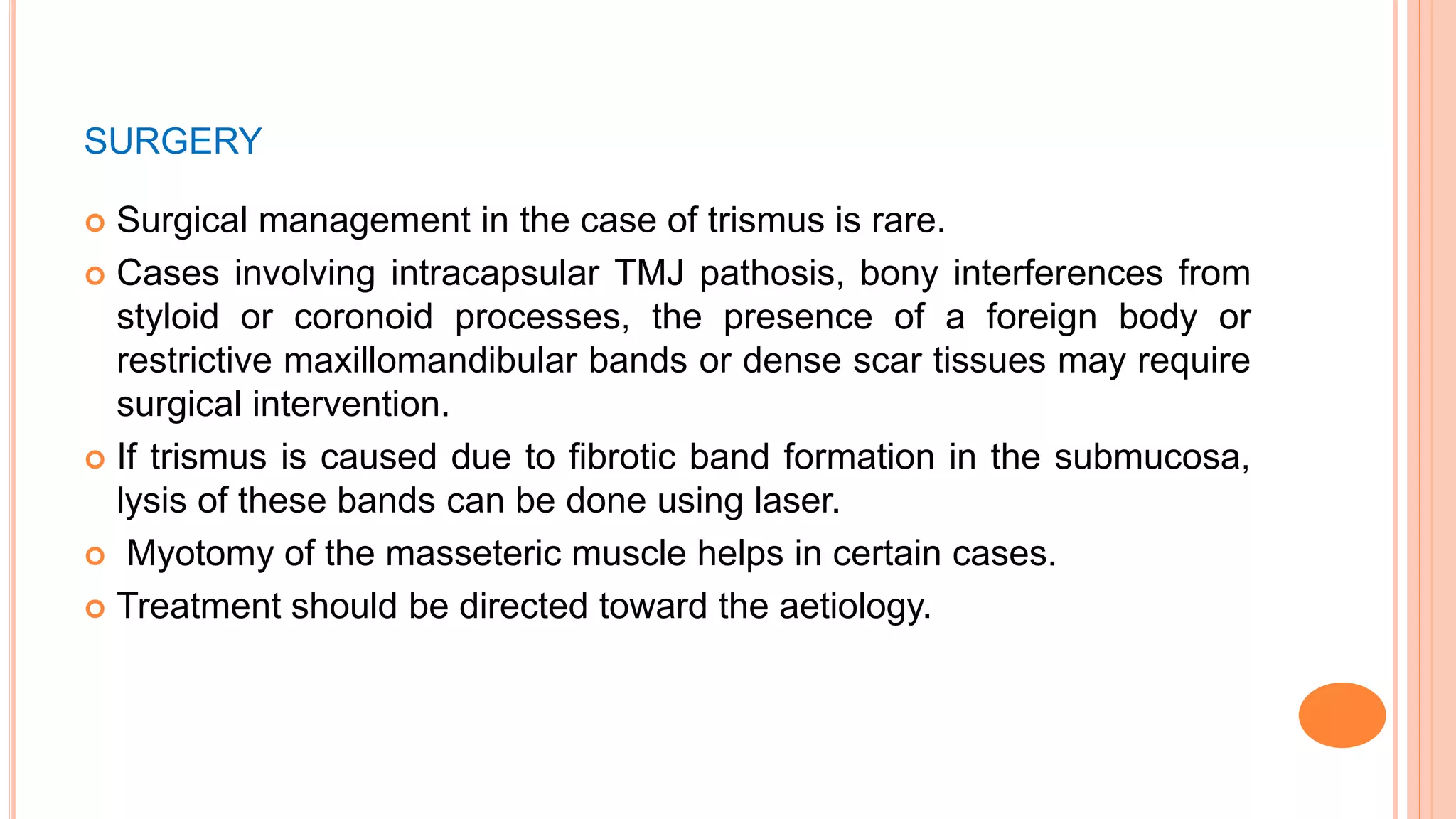 Aetiology and management of trismus | PPTX