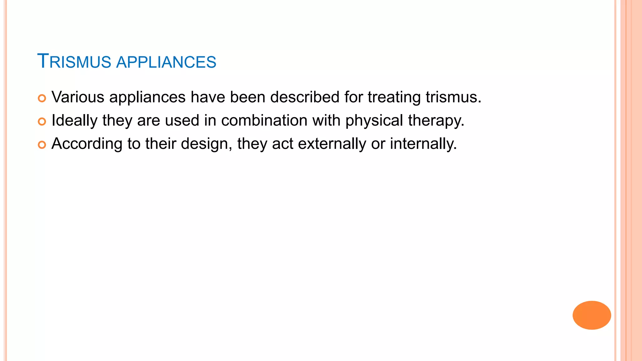 Aetiology and management of trismus | PPTX