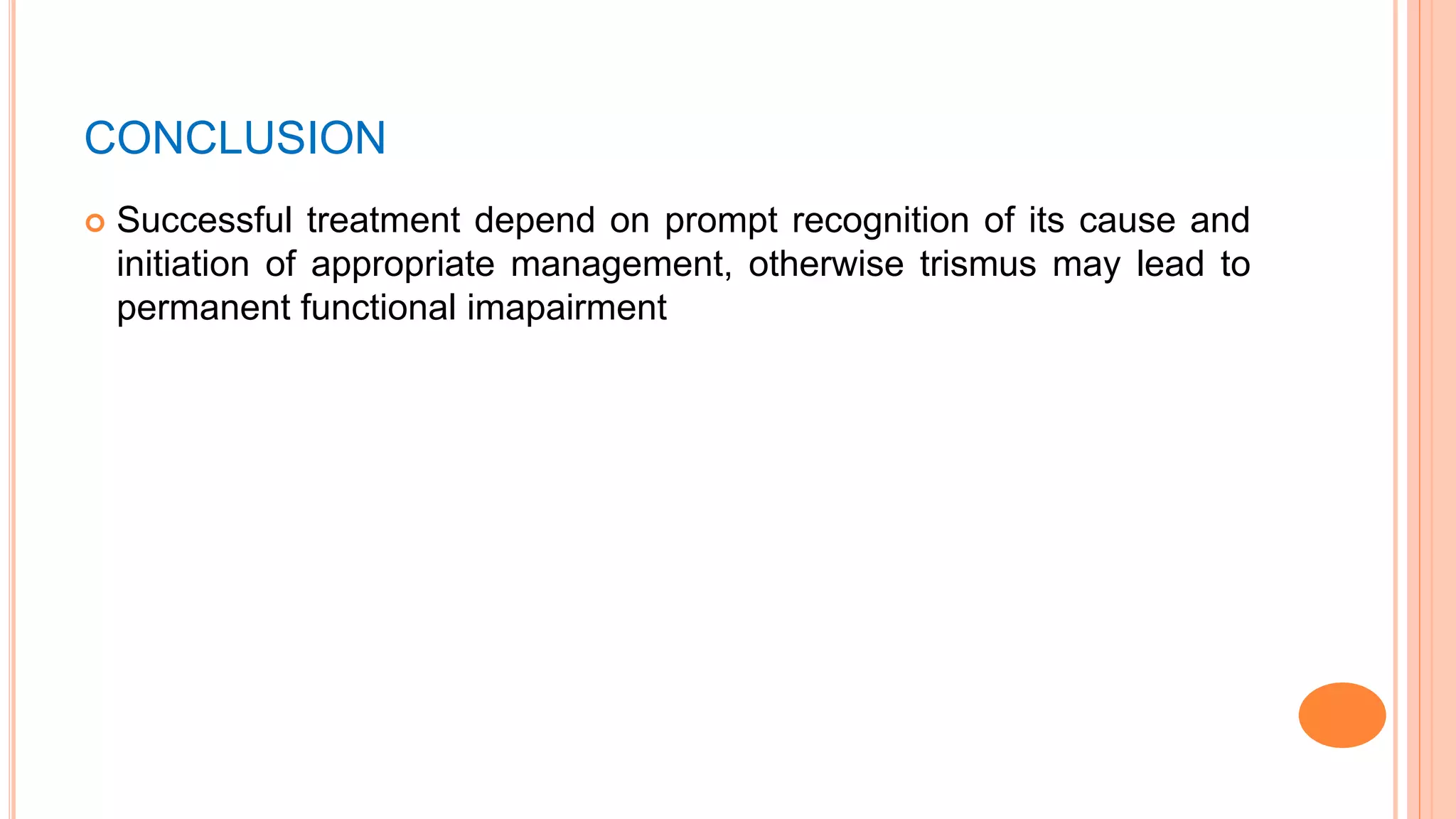 Aetiology and management of trismus | PPTX