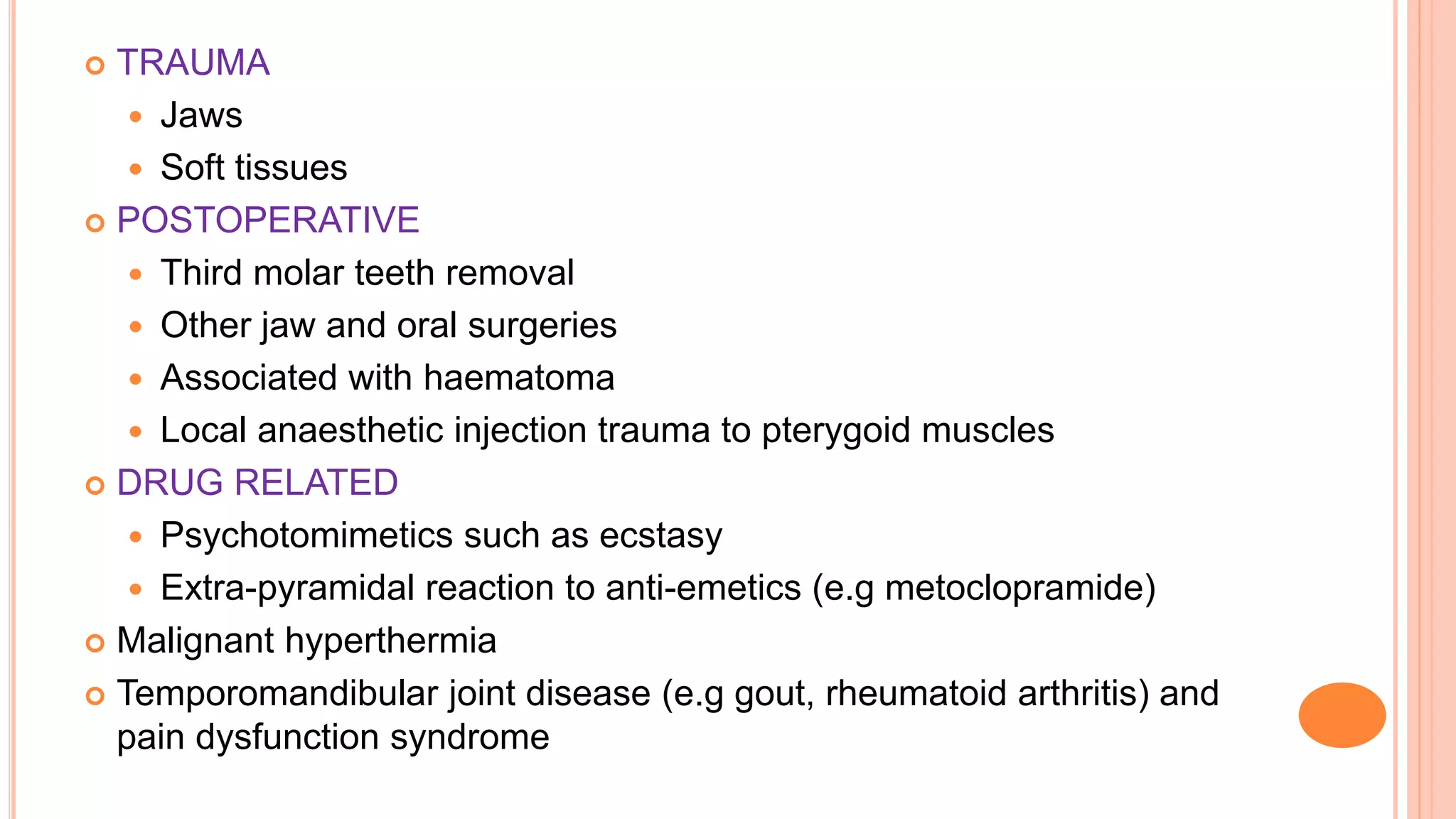 Aetiology and management of trismus | PPTX
