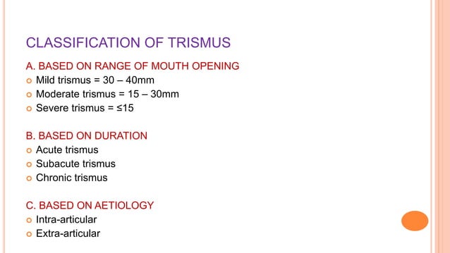Aetiology and management of trismus | PPTX