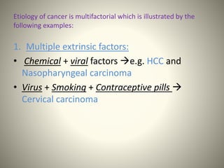 Aetiology of human cancer | PPTX