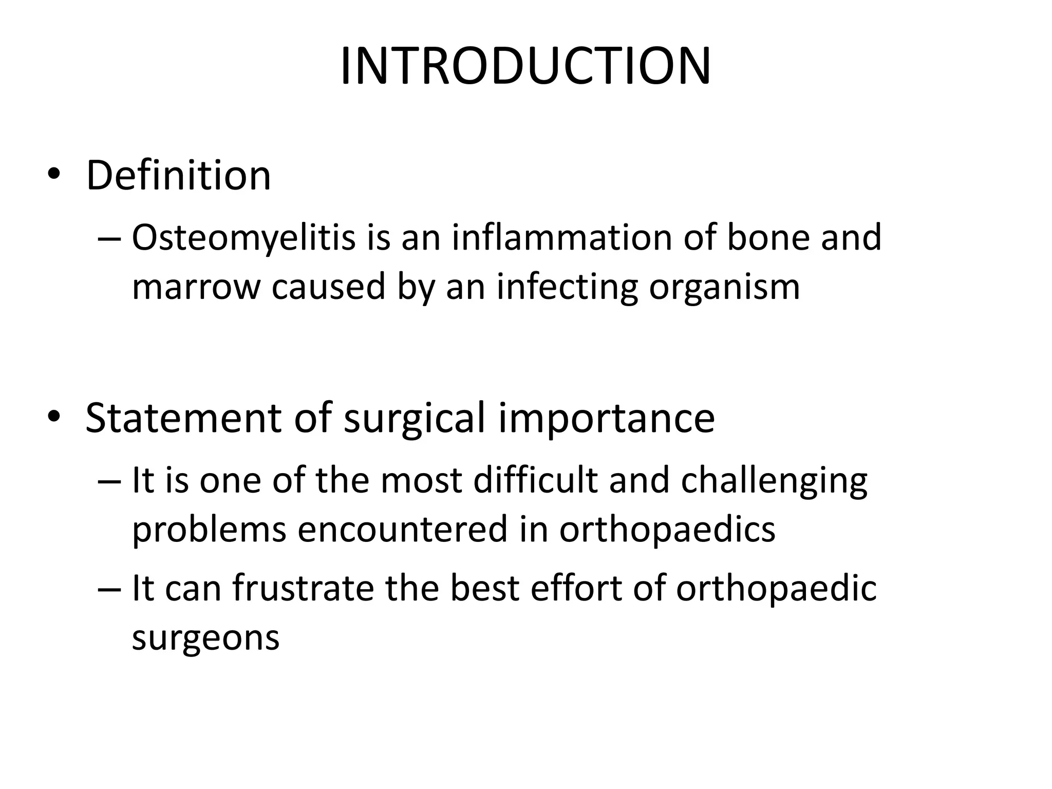 Aetiology, pathology and management of osteomyelitis | PPTX