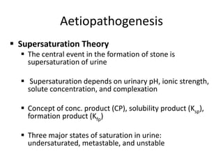 Aetiopathogenesis and treatment of urolithiasis | PPTX