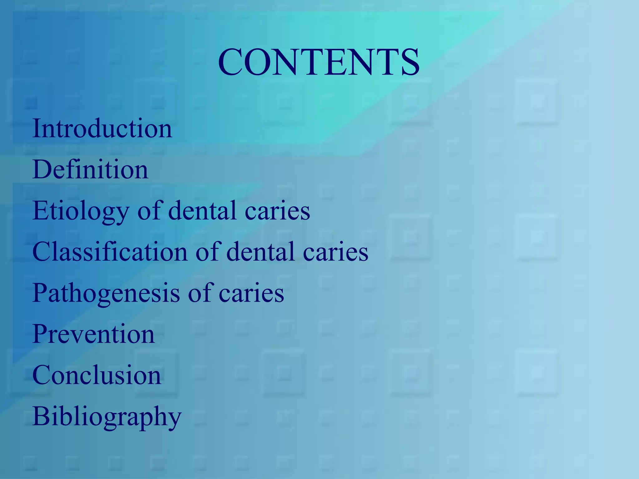 Aetiopathology & classification of caries | PPT