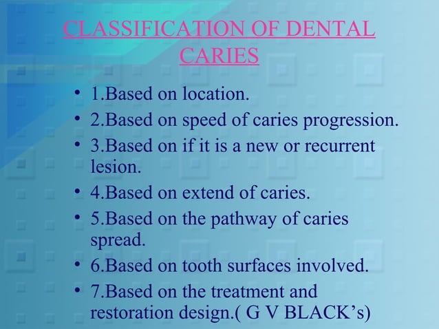 Aetiopathology & classification of caries | PPT