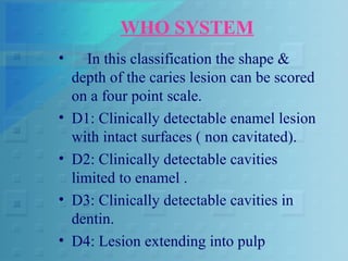 Aetiopathology & classification of caries | PPT