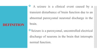 Seizures, it's causes, types, signs and symptoms, management and ...