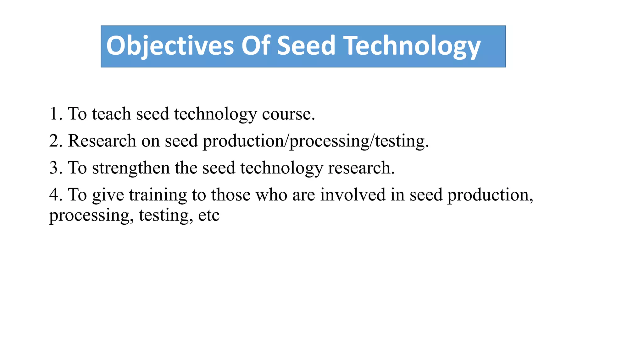 Introduction to seed and seed technology | PPTX