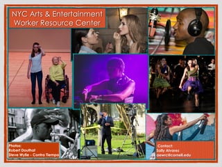 NYC Arts & Entertainment Worker Resource Center | PDF
