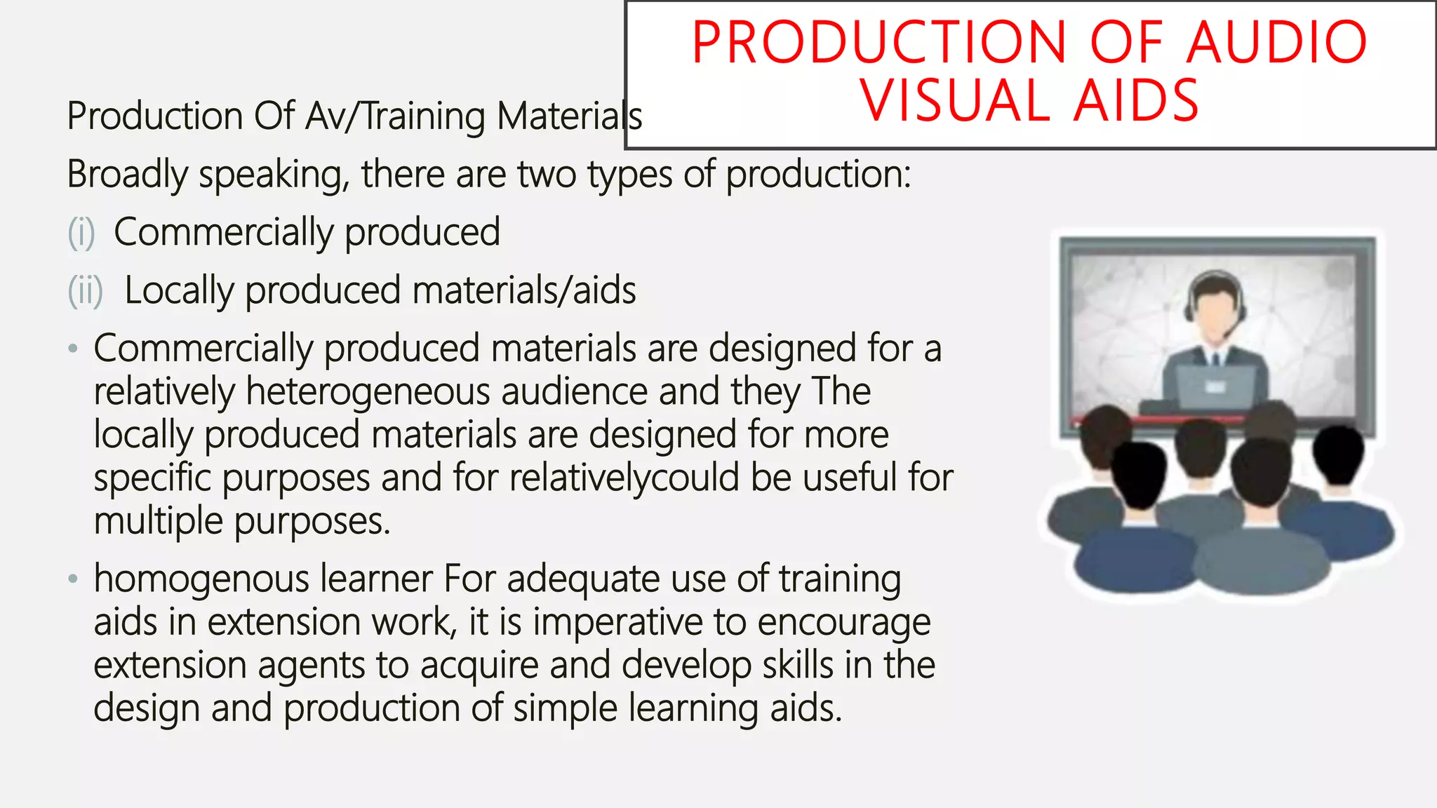 Audio-visual aids - classification, selection, use and production | PPTX