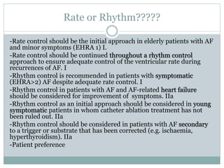 Atrial fibrillation: rate or ryhthm? | PPTX