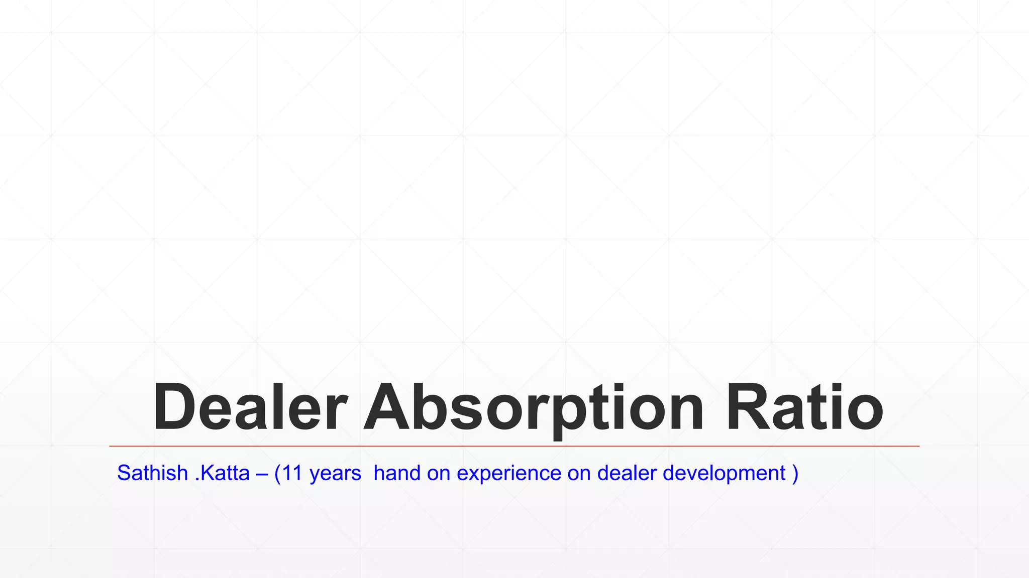 Dealer Absorption Ratio | PPTX