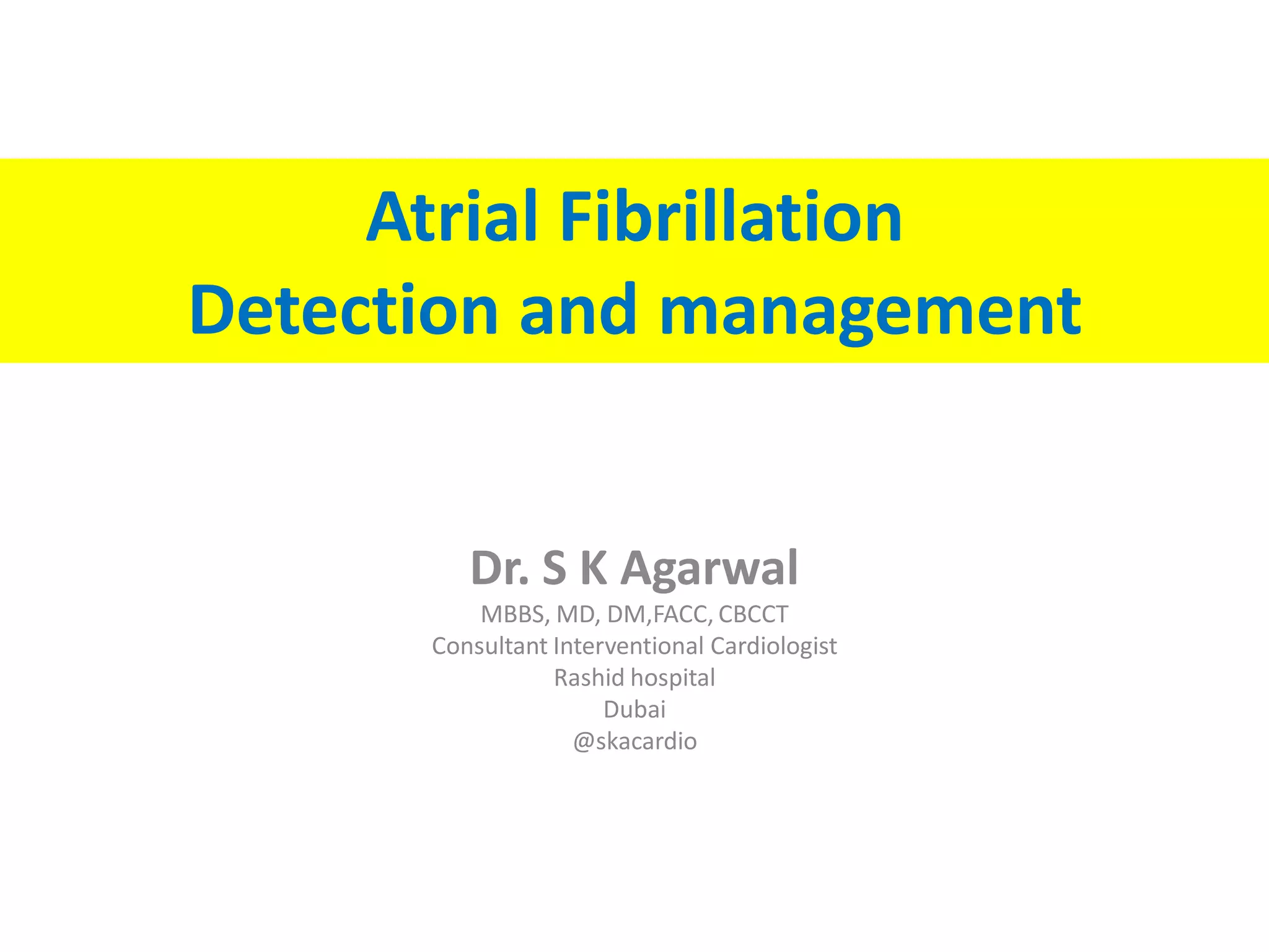 Atrial Fibrillation Detection And Management Pdf Heart And Cardiovascular Diseases