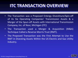 Reverse Morris Trust (ITC Transaction) Presentation Slides - ERG ...