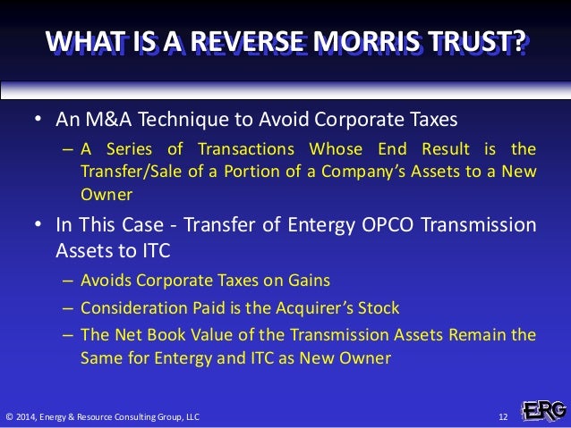 Reverse Morris Trust (ITC Transaction) Presentation Slides - ERG Cons…