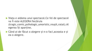 A face o alegere a oferi motive | PPT