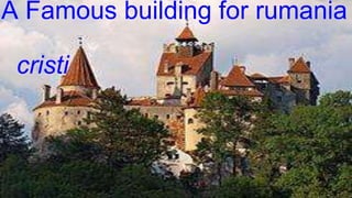 A famous building for rumania | PPTX