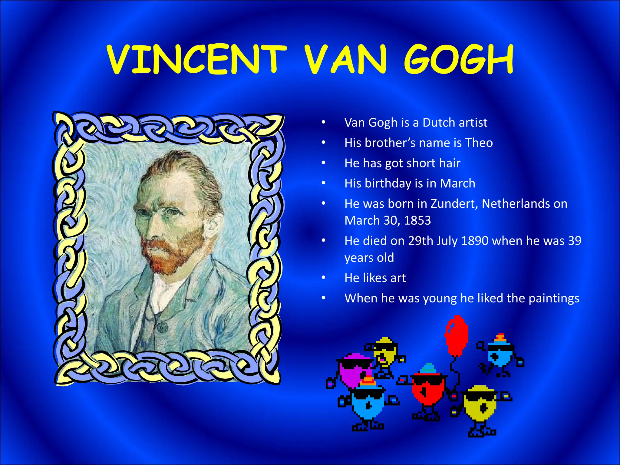 Van Gogh | PPT | Painting | Arts and Crafts