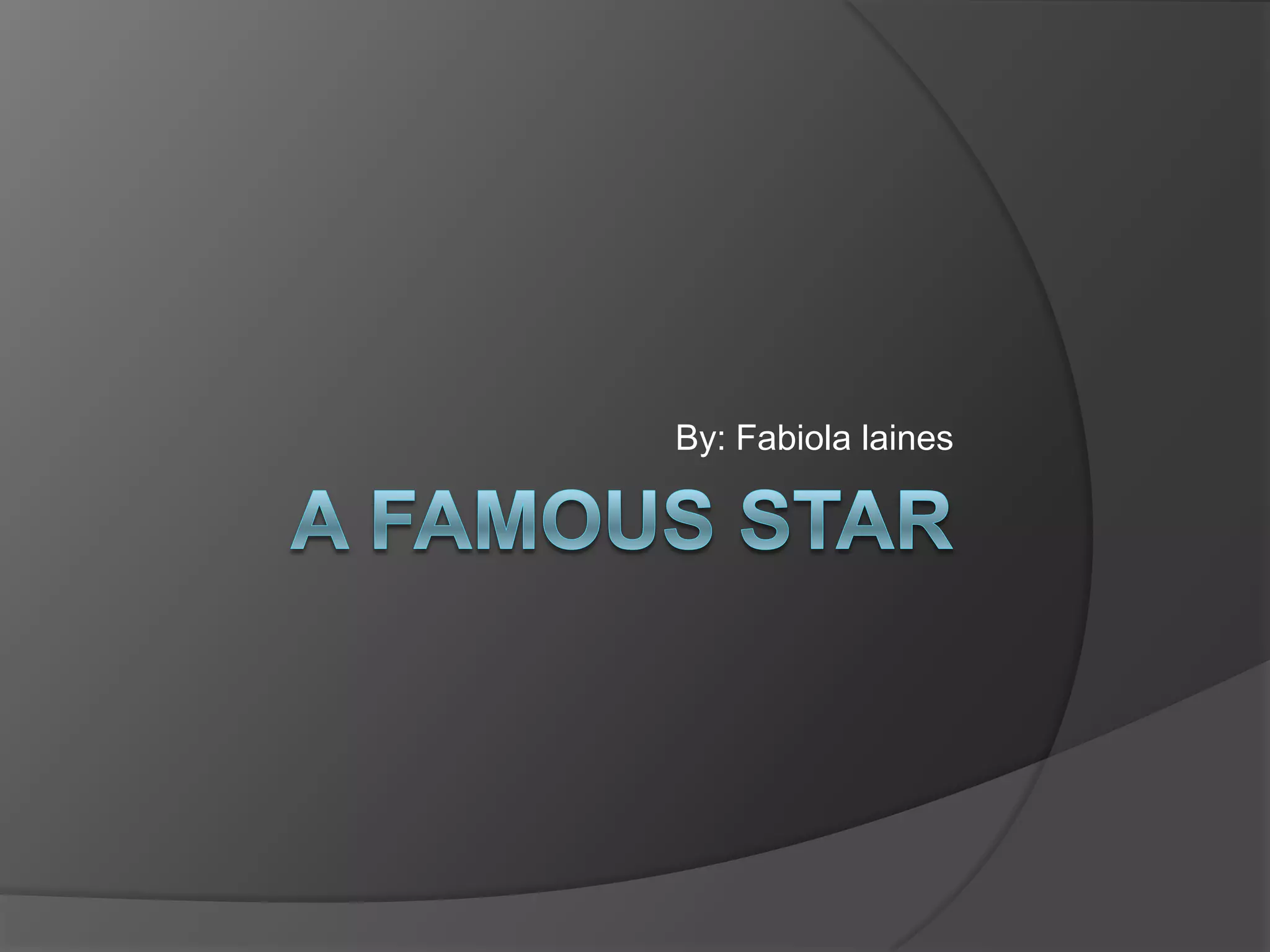 A famous star | PPTX