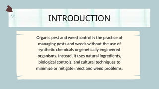 Organic pests and weed control TIC -9.PPT