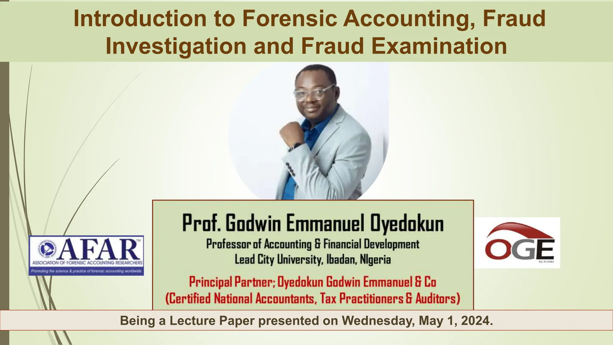 Introduction to Forensic Accounting, Fraud Investigation and Fraud Examination | PPTX