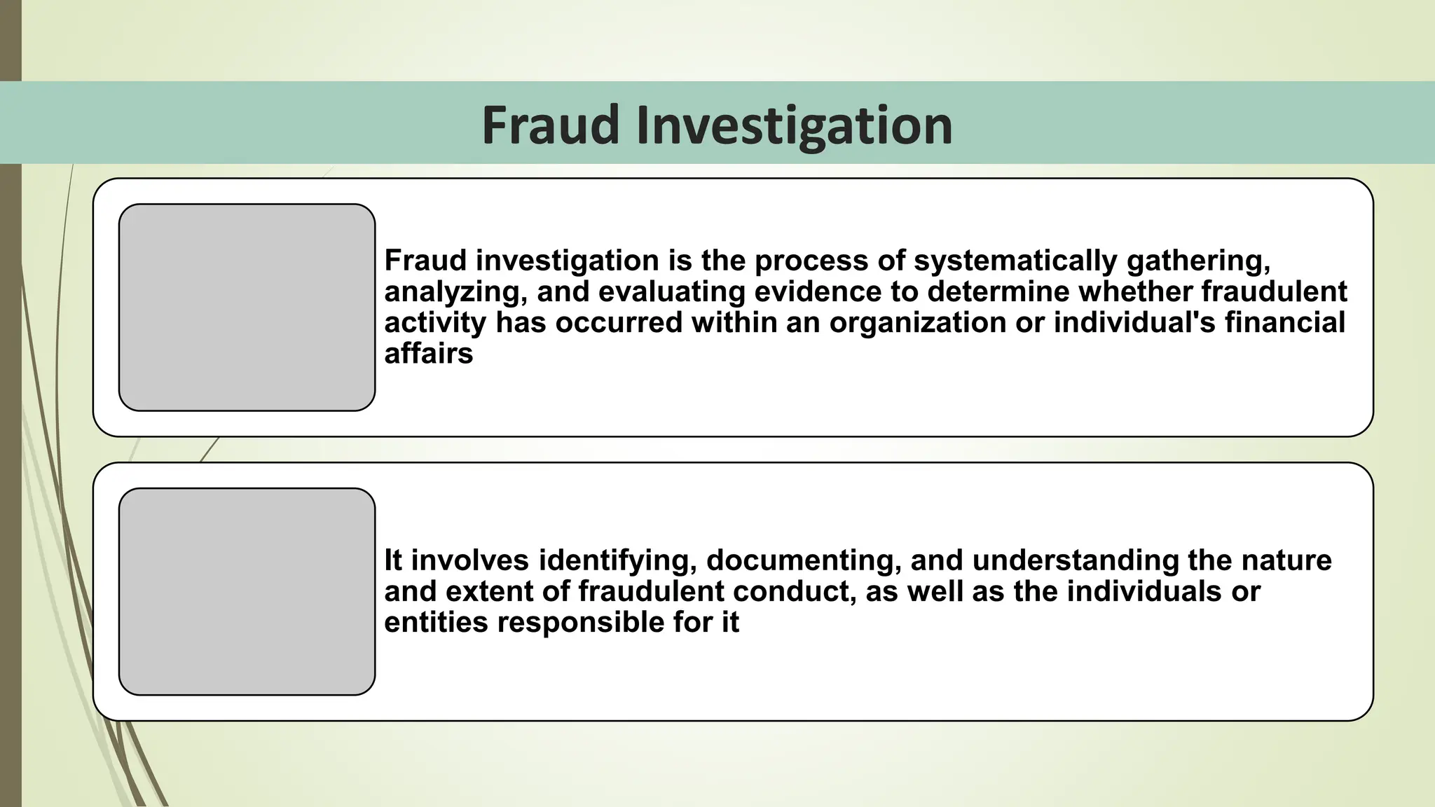 Introduction to Forensic Accounting, Fraud Investigation and Fraud Examination | PPTX