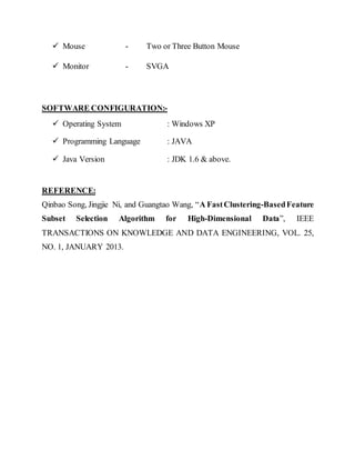 IEEE 2014 JAVA DATA MINING PROJECTS A fast clustering based feature subset selection algorithm ...