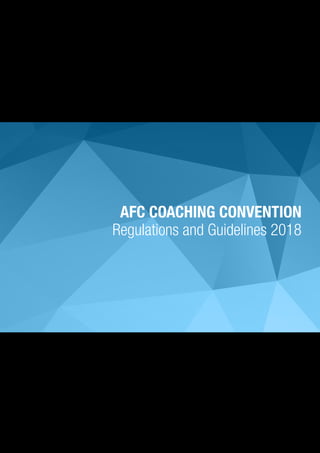 Afc coaching-convention-regulations-and-guidelines-2018-x3719 | PDF