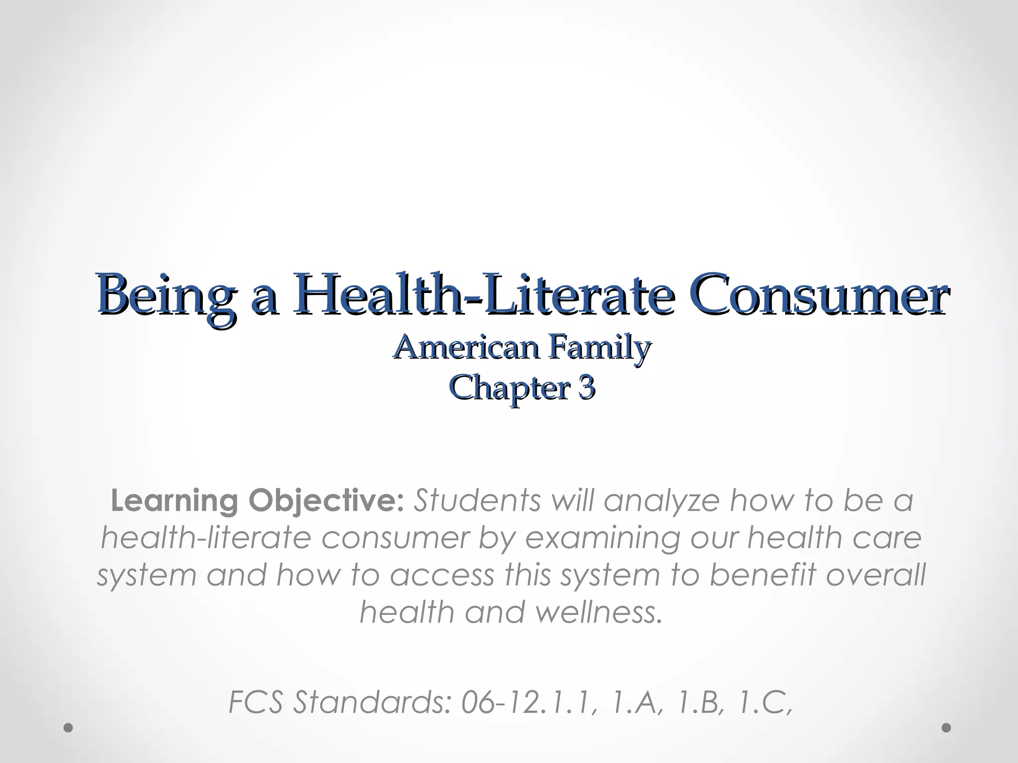 American Family chapter 3 - Understanding Health Care | PPT
