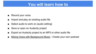 Audacity Workshop | PPT