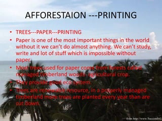 afforestation and deforestation relating printing | PPTX