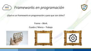 AFE - 01 - Introduccion a Frameworks.pptx