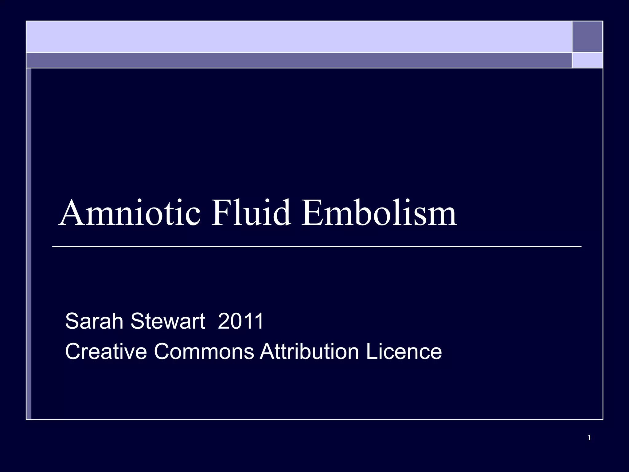 Amniotic Fluid Embolism | PPT