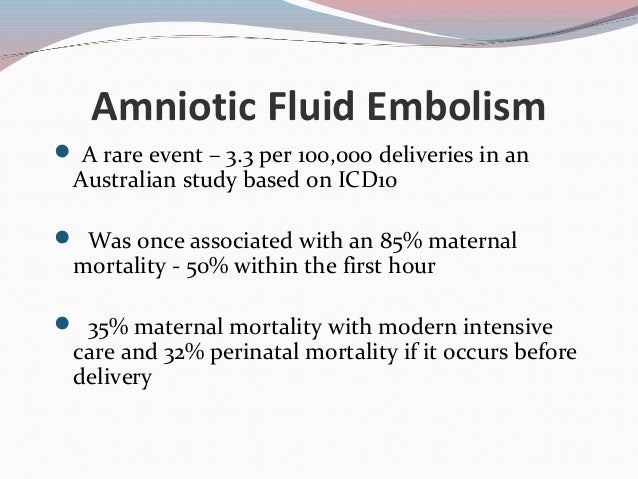 Amniotic Fluid Embolism