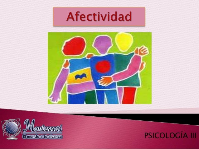 Afectividad (como llegar a la afectividad pasando por emociones y sen…