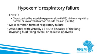 AFEM Acute respiratory failure including ABG and indications for ...