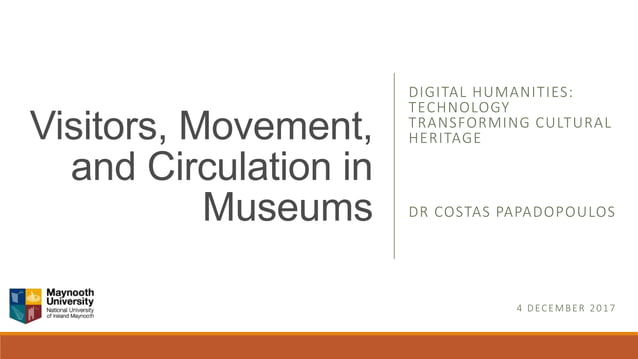 Visitors, Movement, and Circulation in Museums | PPTX | Museums ...
