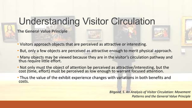 Visitors, Movement, and Circulation in Museums | PPTX | Museums & Galleries | Attractions