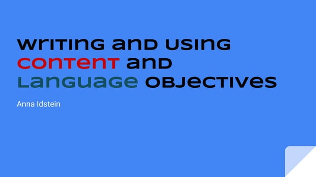 Writing and Using Content and Language Objectives | PPTX | Educational ...