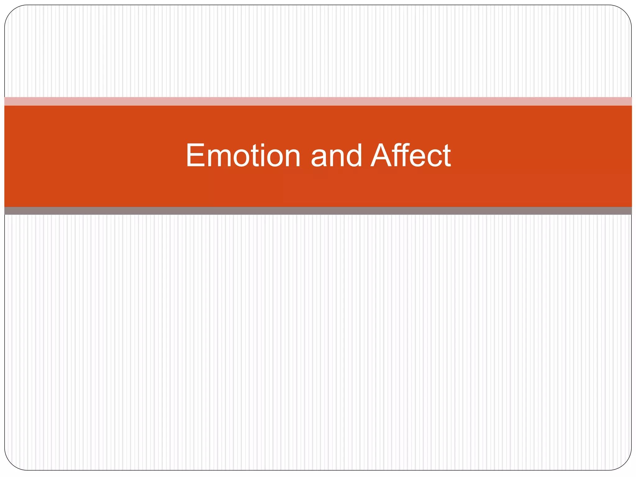 Affect and emotion cvh | PPTX