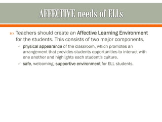 Affective cognitive and linguistic needs of lep students | PPTX