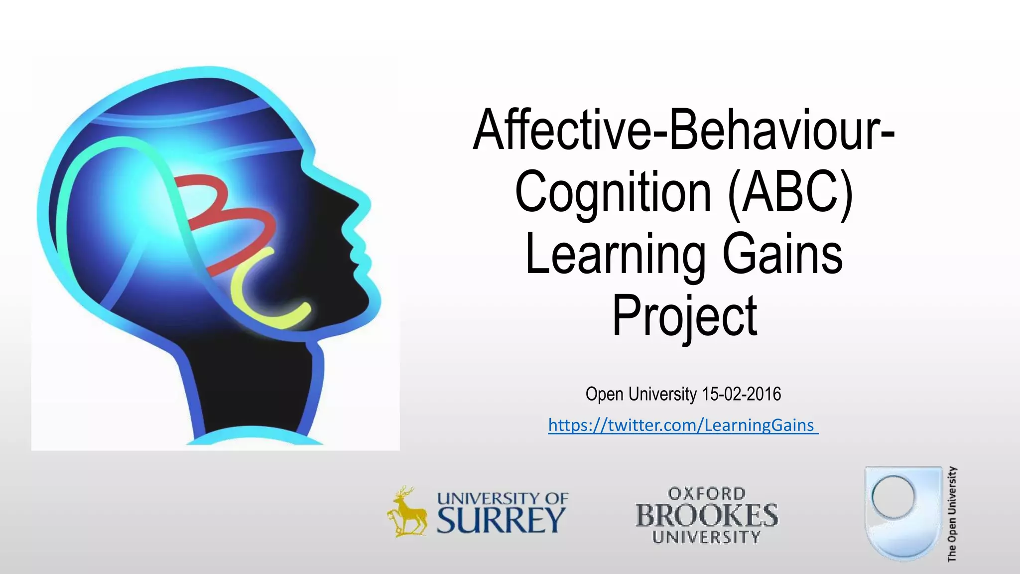 Affective behaviour cognition learning gains project presentation | PPTX