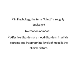 AFFECTIVE DISORDERS.134560012342221.pptx