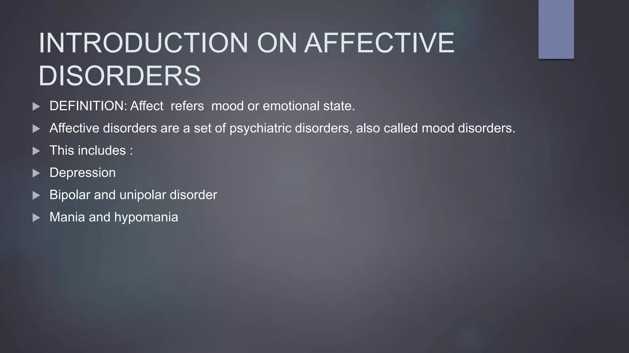 Affective disorders part 1 | PPTX