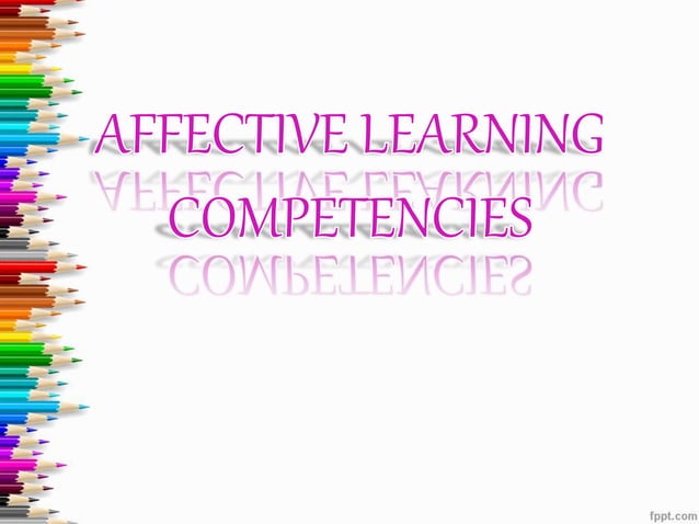 Affective domain | PPTX | Educational Assessment | Education