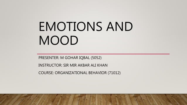 Affective events theory (emotions and mood) | PPTX