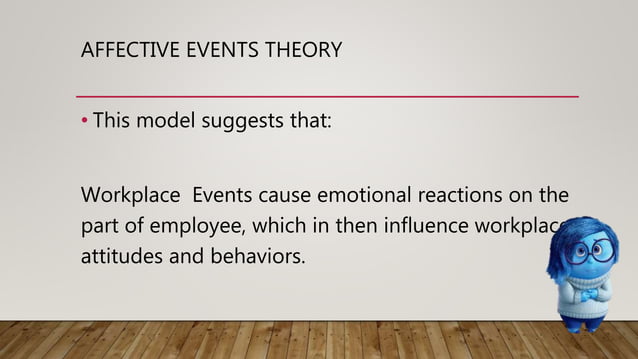Affective events theory (emotions and mood) | PPTX